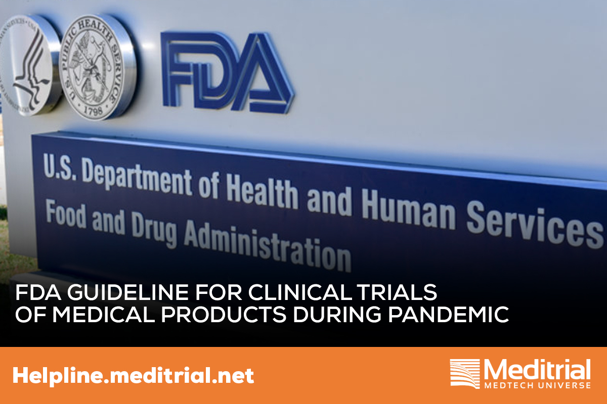 FDA GUIDELINE FOR CLINICAL TRIALS OF MEDICAL PRODUCTS DURING PANDEMIC ...