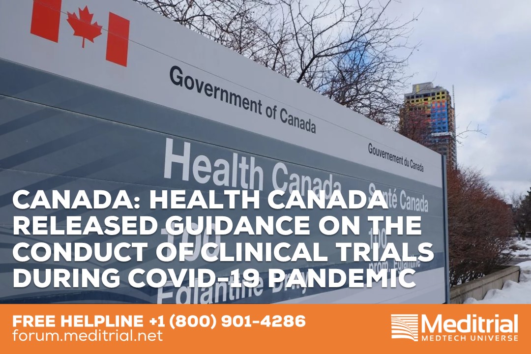 Canada: Health Canada releases guidance on the conduct of clinical ...